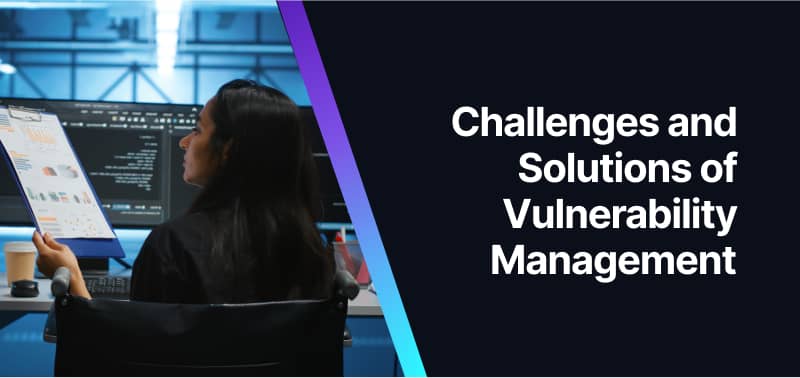 What Is Vulnerability Management? Your Complete 2024 Guide | Easy2Patch