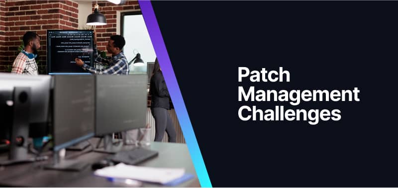 What is Windows Patch Management? Features, Challenges, and Best Practices in 2024 | Easy2Patch